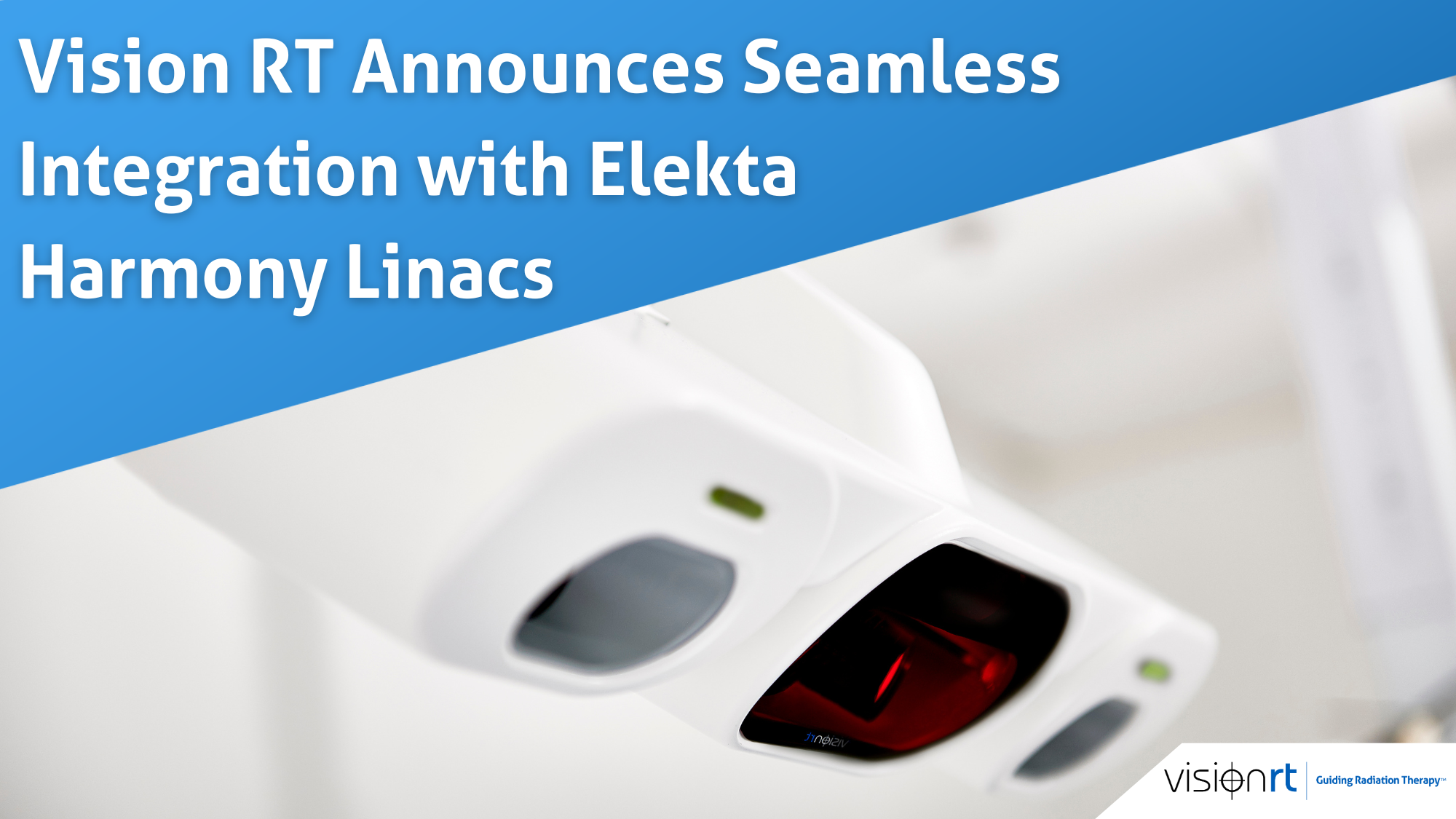 Vision RT Announces Seamless Integration with Elekta Harmony Linacs ...