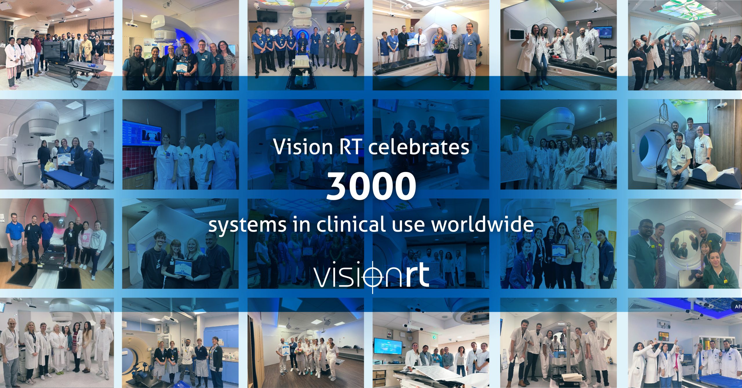Vision RT celebrates 3,000 systems in clinical use worldwide - Vision RT